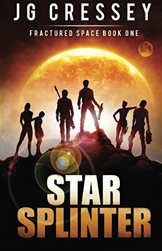 Amazon.com: Star Splinter: Fractured Space Series Book 1: 9781508447030 ...