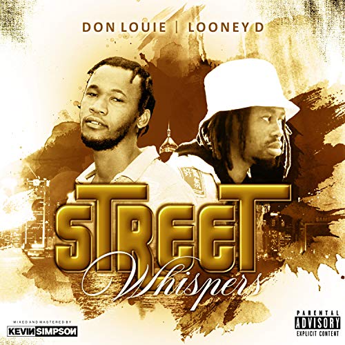 Amazon Music UnlimitedでDon Louie and Looney DのStreet Whispersを