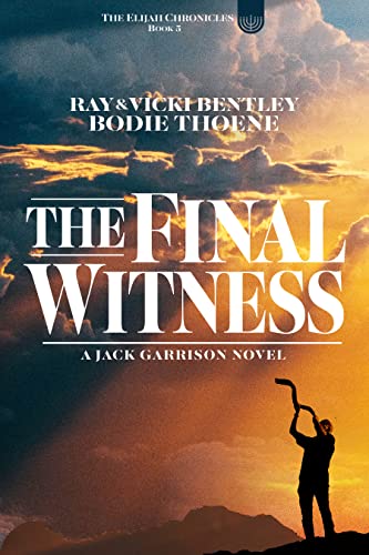 The Final Witness eBook : Bentley, Ray, Bentley, Vicki, Thoene, Bodie ...