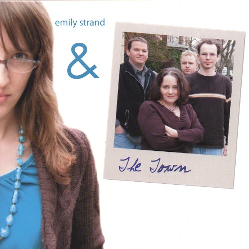 Play Emily Strand and the Town by Emily Strand and the Town on Amazon Music