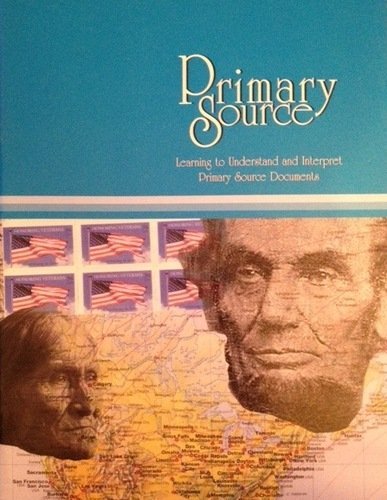 Primary Source: Learning to Understand and Interpret Primary Source ...