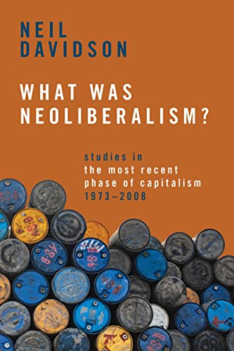 Amazon.com: What Was Neoliberalism?: Studies in the Most Recent Phase ...