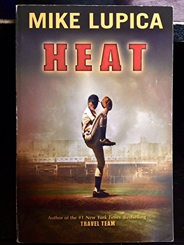 Heat: Mike Lupica: 9780545003278: Amazon.com: Books