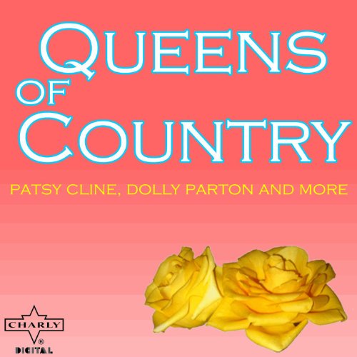 Amazon MusicでVARIOUS ARTISTSのQueens of Country: Patsy Cline, Dolly ...