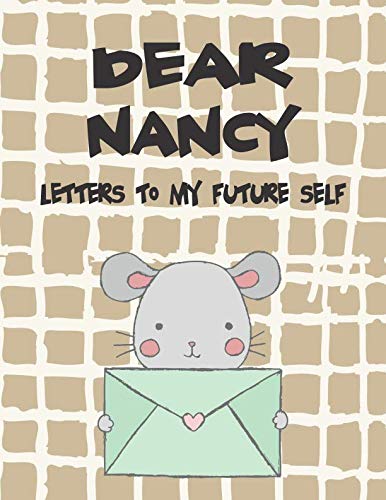 Dear Nancy, letters to my future self: A Girl's Thoughts (Preserve the ...
