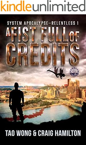 Amazon.com: A Fist Full of Credits: A New Apocalyptic LitRPG Series (System Apocalypse ...