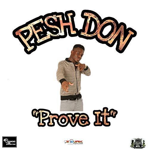 Play Prove It by Pesh Don on Amazon Music Unlimited