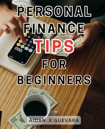 Amazon.com: Personal Finance Tips For Beginners: Unlock the Path to ...