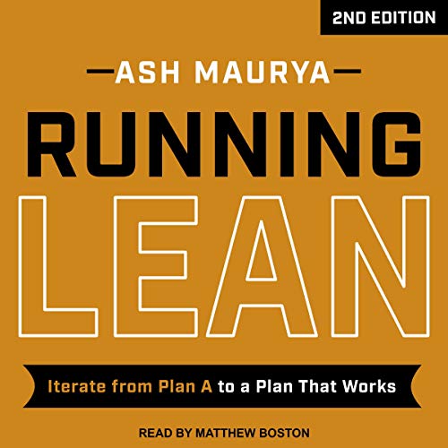 Amazon.com: Running Lean, 2nd Edition: Iterate from Plan A to a Plan ...