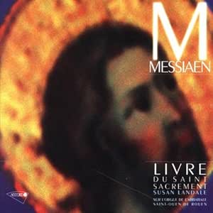 Livre Du Saint Sacrement: Messiaen, Olivier Eugene Prospe: Amazon.ca: Music