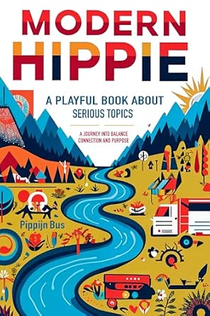 Amazon.com: Modern Hippie: A playful book about serious topics ...