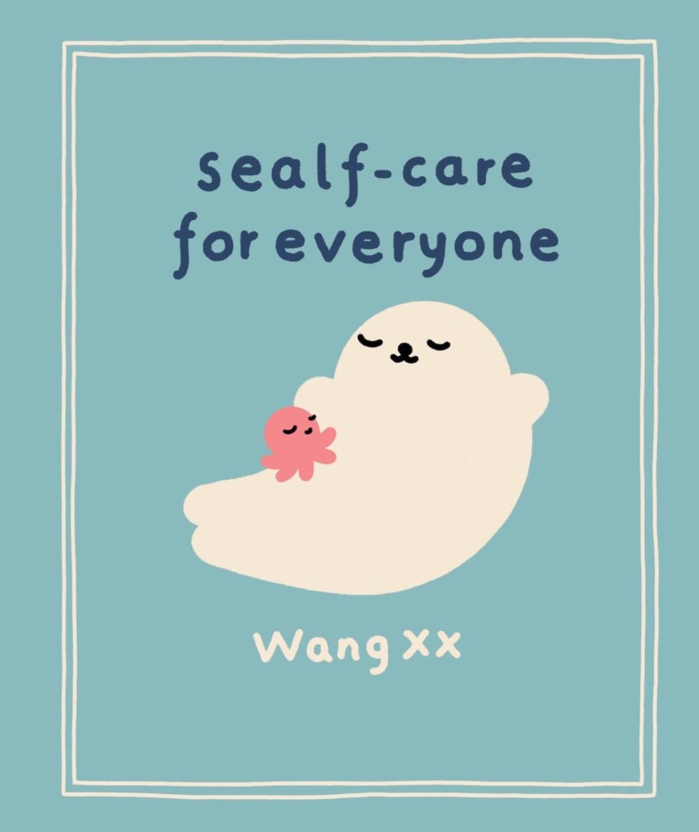 Sealf-Care for Everyone: Wang xx: 9781615199860: Amazon.com: Books