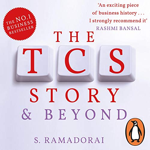 TCS Story...and Beyond (Audio Download): S. Ramadorai, Shahzad ...