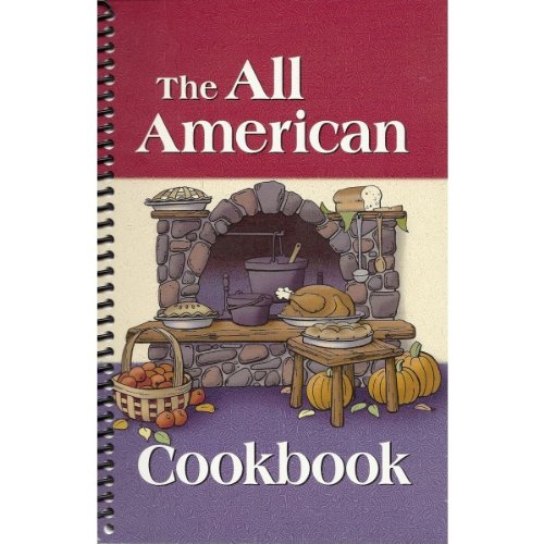 The All American Cookbook: E. Wayne Allred: 9781885027153: Amazon.com ...