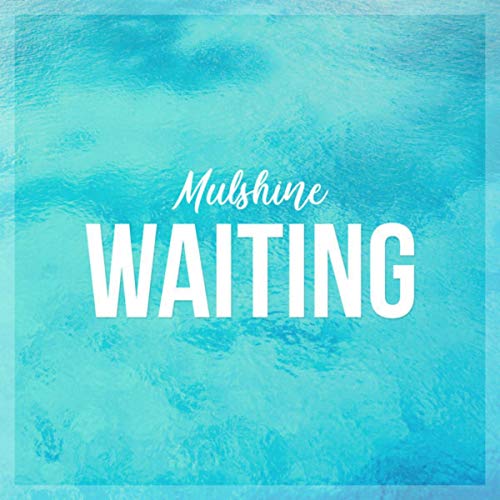 Waiting by Mulshine on Amazon Music - Amazon.com