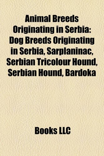 Animal Breeds Originating in Serbia : Amazon.in: Books