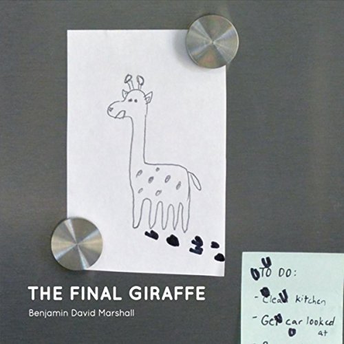 Play The Final Giraffe by Benjamin Marshall on Amazon Music