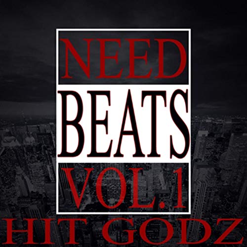 Amazon MusicでHit GodzのNeed Beats, Vol. 1を再生する