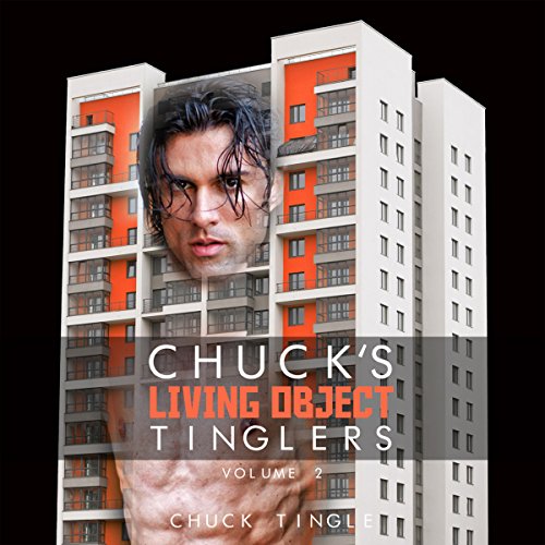 Amazon.com: Chuck's Living Object Tinglers: Volume 2 (Audible Audio ...