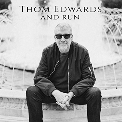 Amazon.com: And Run : Thom Edwards: Digital Music