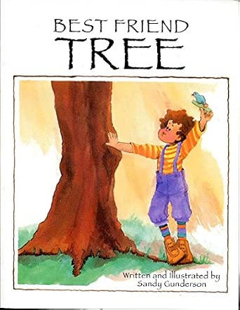 Best friend tree: Gunderson, Sandy: 9780964207059: Amazon.com: Books