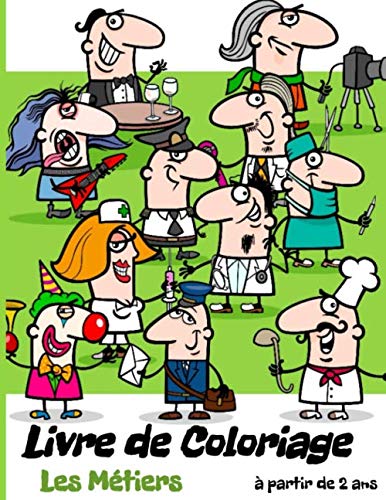 Amazon.com: Livre de Coloriage les métiers: Cahier de coloriage pour ...