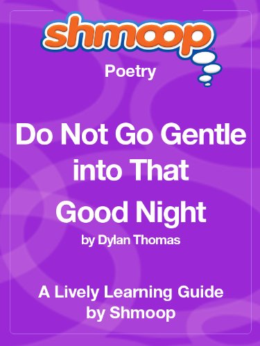 Amazon.com: Do Not Go Gentle into That Good Night: Shmoop Poetry Guide ...