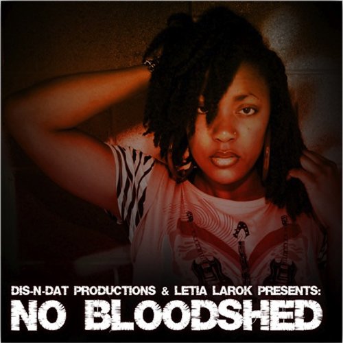 Play NO BLOODSHED by Letia Larok on Amazon Music