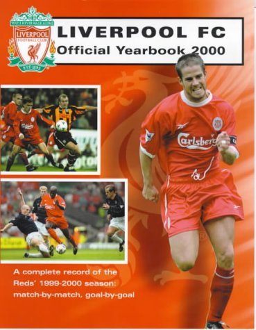 Liverpool Fc Official Yearbook 2000 (Liverpool Football Club Official ...