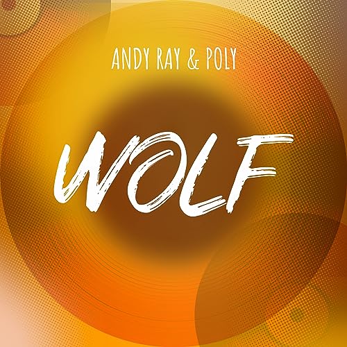 Wolf by Andy Ray on Amazon Music - Amazon.com