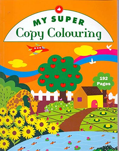 My Super Copy Colouring: Amazon.co.uk: 9788179635155: Books