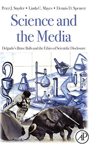 Amazon.com: Science and the Media: Delgado's Brave Bulls and the Ethics ...