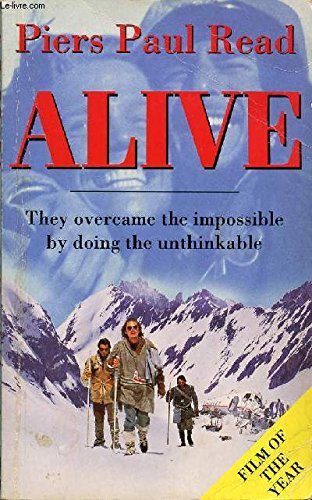 Alive!: Piers Paul Read: 9780749336127: Amazon.com: Books