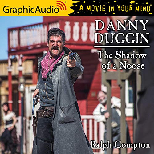 The Shadow of a Noose [Dramatized Adaptation]: Danny Duggin, Book 2 ...