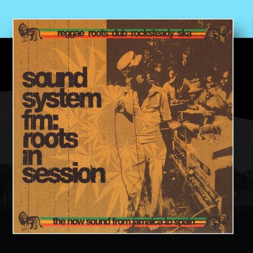 Sound System FM: Reggae & Roots In Session: Various Artists: Amazon.in ...