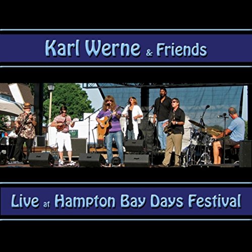 Écouter Live At Hampton Bay Days Festival par Karl Werne sur Amazon ...