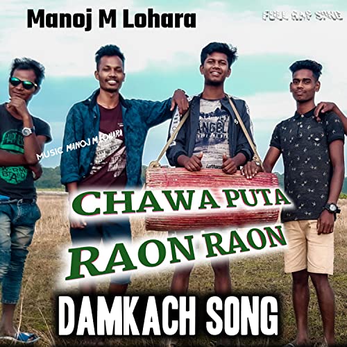 Chawa puta Raon Raon de MANOJ M LOHARA no Amazon Music Unlimited