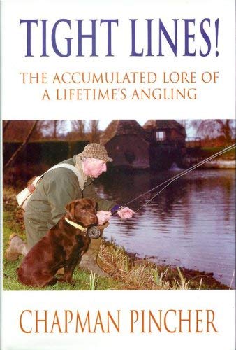 Tight Lines: Pincher, Chapman: 9780709061458: Amazon.com: Books