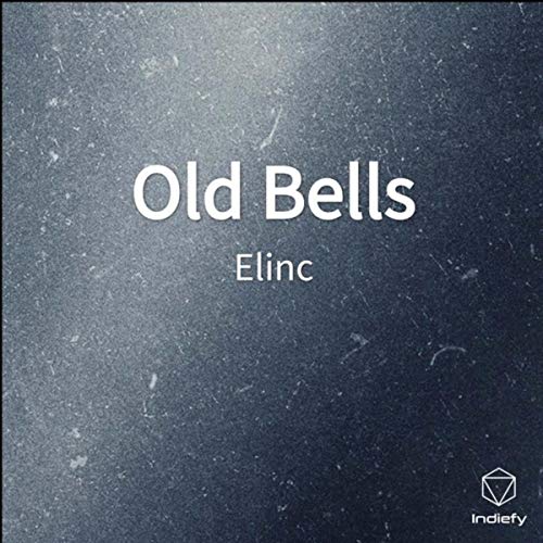 Old Bells by Elinc on Amazon Music - Amazon.co.uk