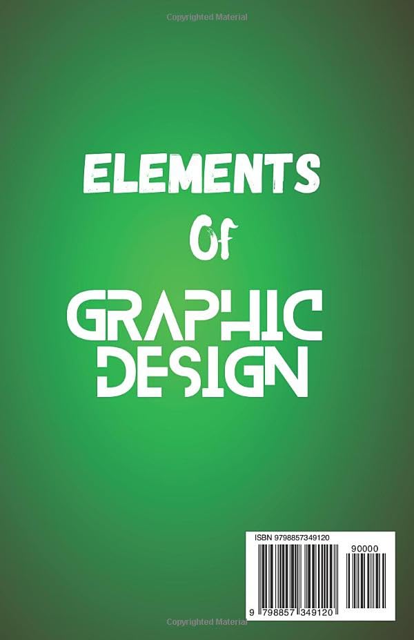 Snapklik.com : ELEMENTS OF GRAPHIC DESIGN: AN INTRODUCTION TO GRAPHIC ...