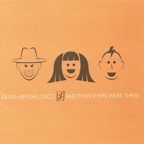 Play And Then There Were Three by Death Before Disco on Amazon Music