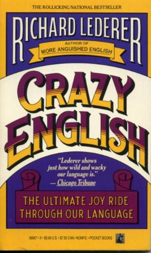 Crazy English Signed/Autographed by Richard Lederer: Richard Lederer ...