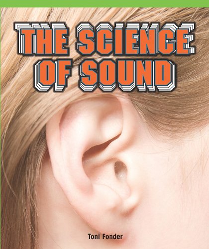 The Science of Sound (Real Life Readers): Fonder, Toni: 9781435800939 ...