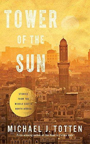Amazon.com: Tower of the Sun: Stories From the Middle East and North ...