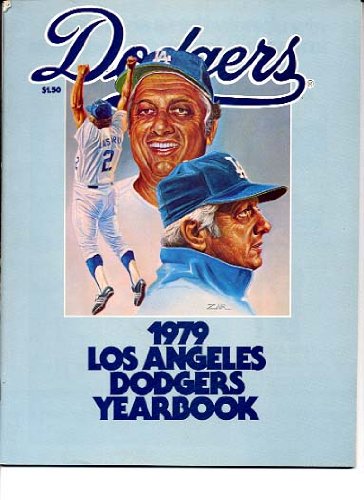 1979 Los Angeles Dodgers Yearbook: Steve Brener and Fred Claire Bill ...