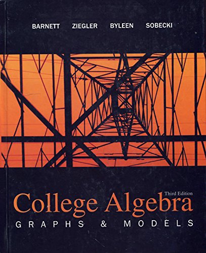 Amazon.com: College Algebra: Graphs and Models: 9780073051956: Barnett ...