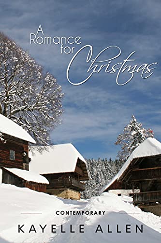 A Romance for Christmas - Kindle edition by Allen, Kayelle. Literature ...
