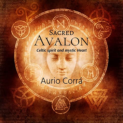 Sacred Avalon (Celtic Spirit And Mystic Heart) by Aurio Corrá on Prime ...