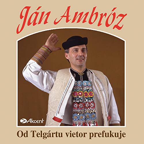 Amazon MusicでJán AmbrózのOd Telgártu vietor prefukujeを再生する