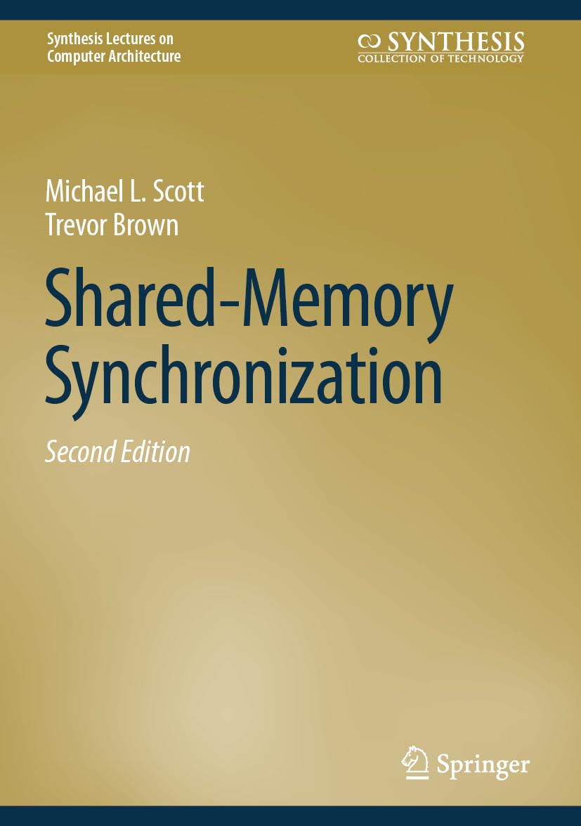 Shared Memory Synchronization Synthesis Lectures On Computer 3996
